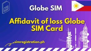 Affidavit of Loss SIM Card: What You Need to Know